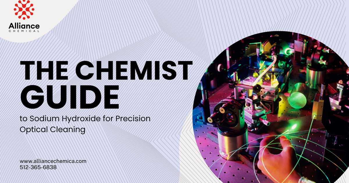 Sodium Hydroxide Etching & Optical Cleaning Guide