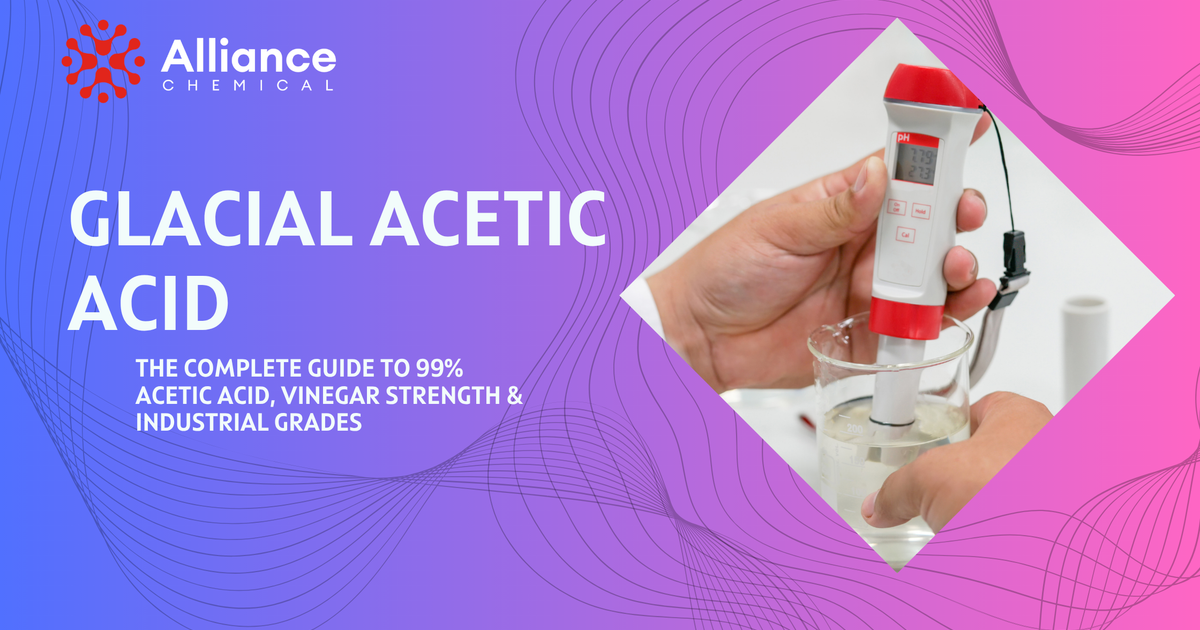 Glacial Acetic Acid Guide: 99% Pure, Vinegar Strength